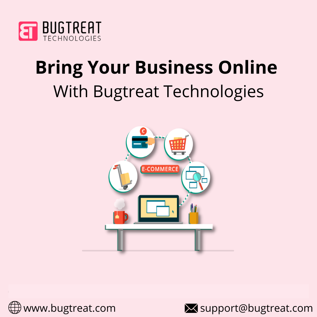 Digitalize your Business with Bugtreat Technologies