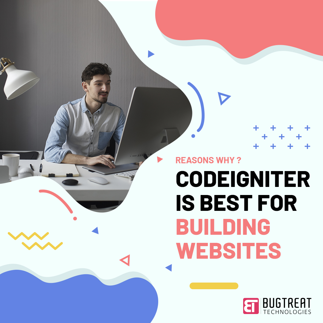 Reasons Why Codeigniter is best for building websites?