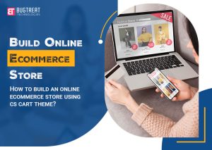 How to Build an Online eCommerce Store using Cs cart Theme?